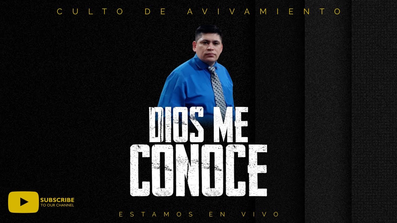 Pastor Jose Cubias: DIOS ME CONOCE (Culto de Avivamiento) - YouTube