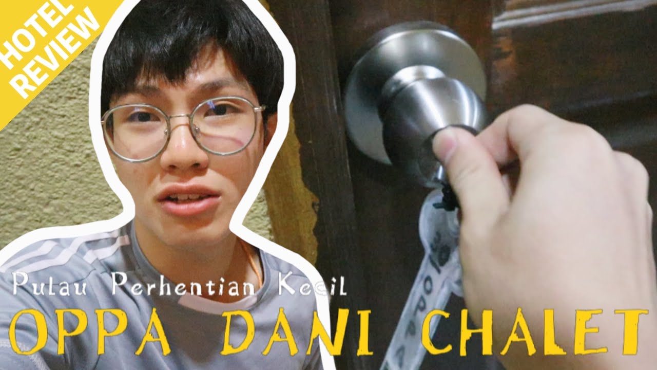 【HOTEL REVIEW】Perhentian之旅中便宜又舒服的住宿. 简单但舒服... 一晚只需要RMxx一个人而且还是假期的时候!!! (OPPA DANI CHALET) - YouTube