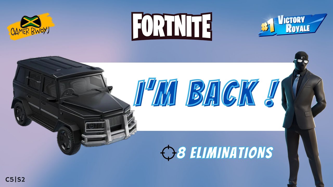 Fortnite | C5 | S2 | Gameplay || I'm Back! - YouTube