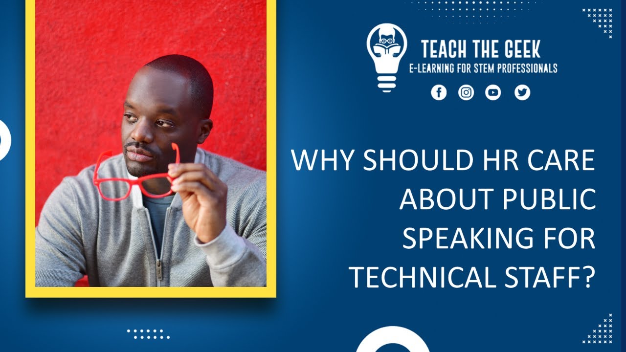 Why Should HR Care About Public Speaking for Technical Staff? - YouTube