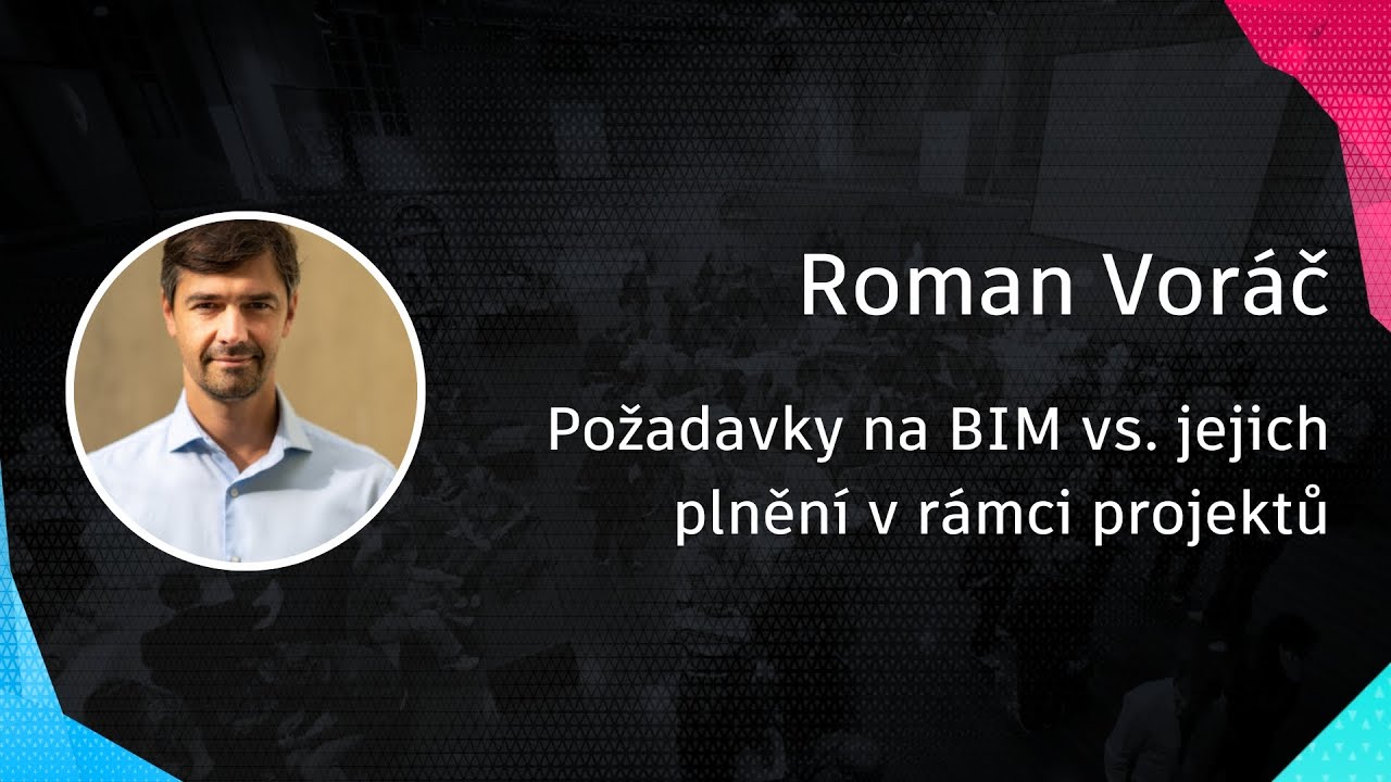 Požadavky na BIM vs. jejich plnění v rámci projektů - BIM Open 2022 - YouTube