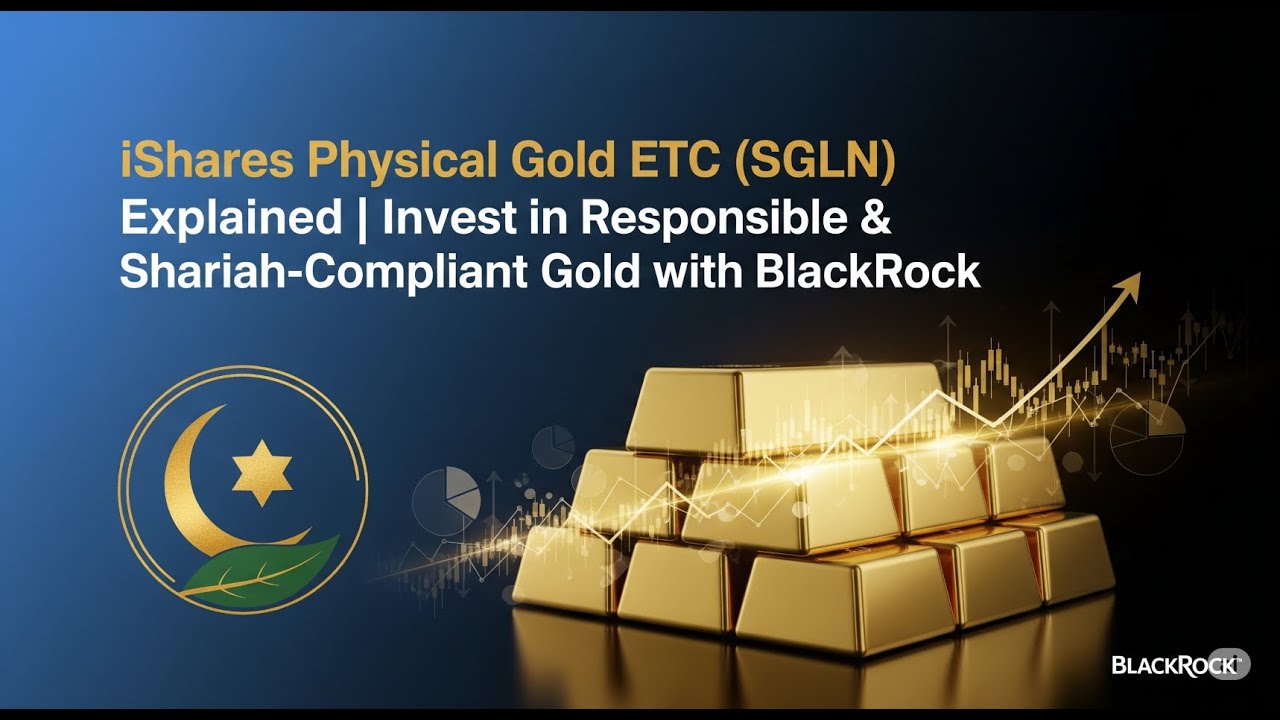 iShares Physical Gold ETC (SGLN) Explained | Invest in Responsible Gold ...