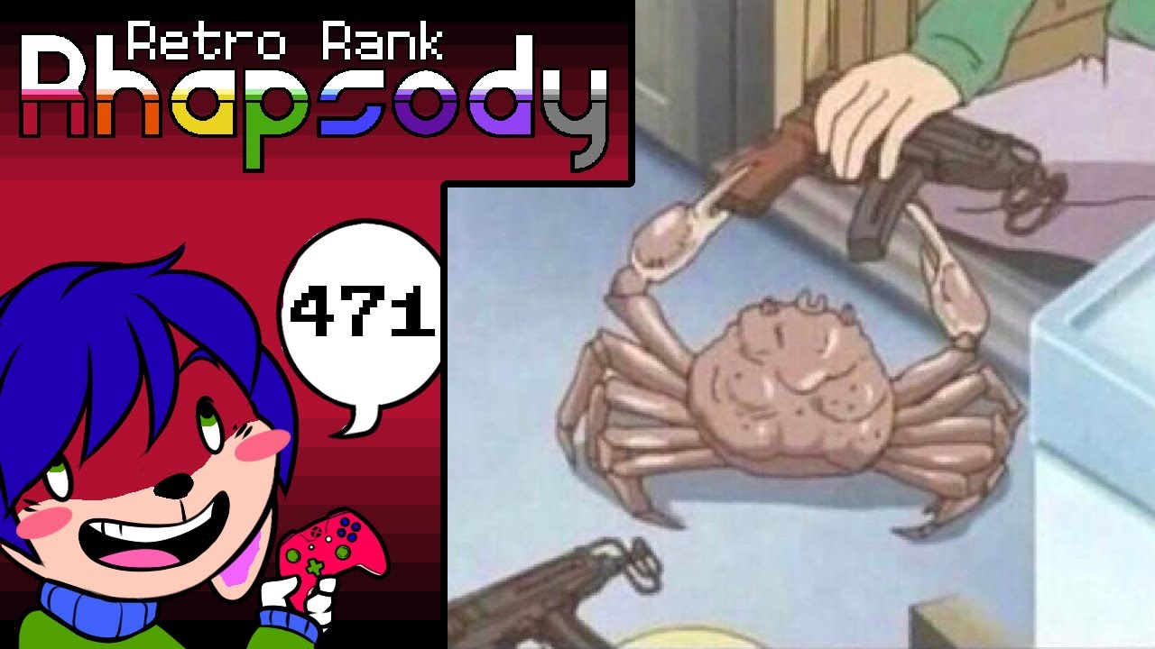 Retro Rank Rhapsody Ep# 471 - CRAB BATTLE - YouTube