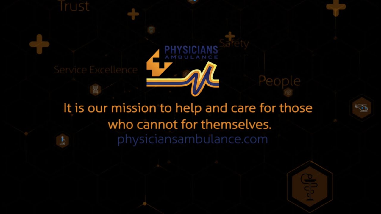 Physicians Ambulance Mission & Values - YouTube