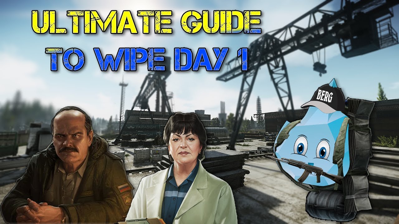 Ultimate Guide to Wipe Day 1 | Escape From Tarkov - YouTube