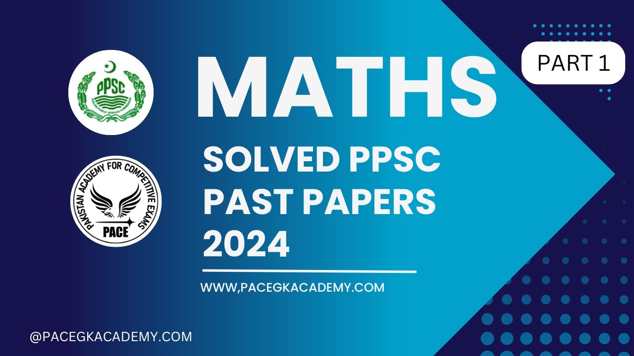 PPSC Past Paper Math 2024 lecture 1, ppsc Fpsc Math Series - YouTube