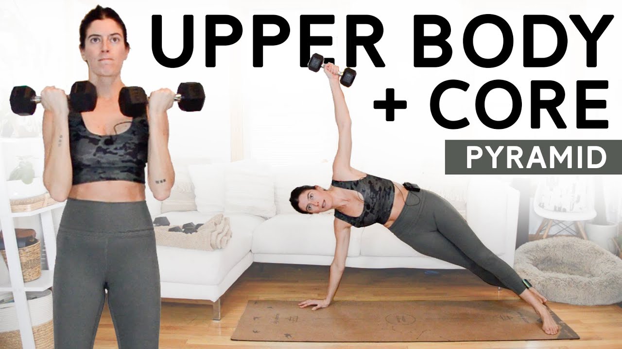 Upper Body & Core Pyramid Workout + Core/Shoulder Activation (35 Mins ...