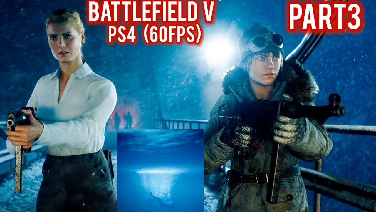 BATTLEFIELD 5 | GAMEPLAY PS4 PART3 [4K 60FPS] - YouTube