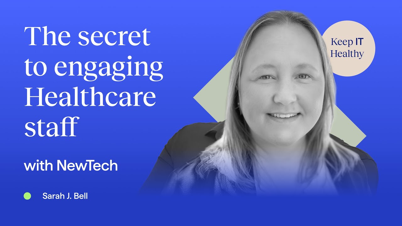 The Secret to Engaging Healthcare Staff with New Tech | Sarah J. Bell ...
