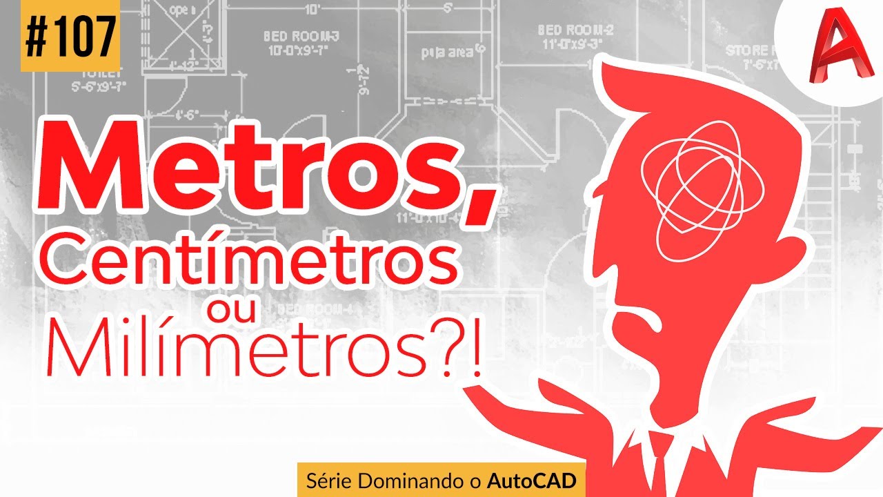 JEITO CERTO de Alterar Unidades do AutoCAD - Série Dominando o AutoCAD ...