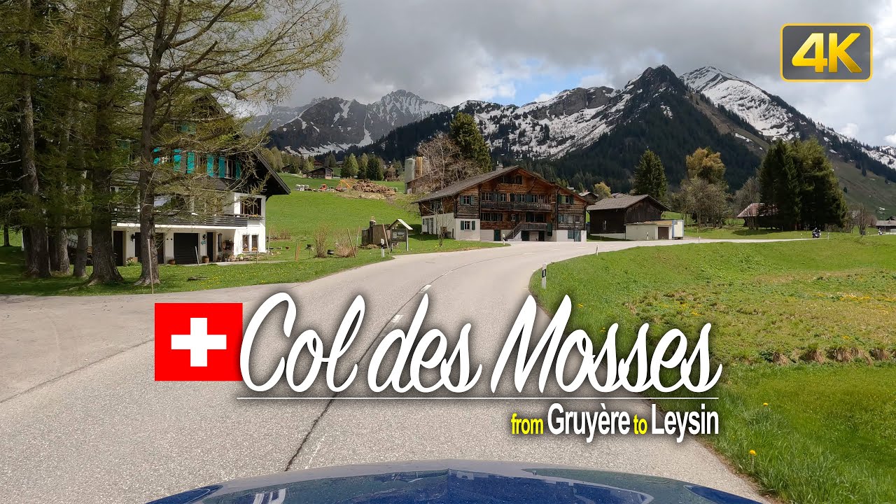 Driving the Col des Mosses in Switzerland 🇨🇭 from Gruyère to Leysin ...