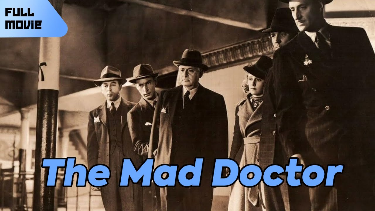 The Mad Doctor | English Full Movie | Crime Film-Noir Romance - YouTube