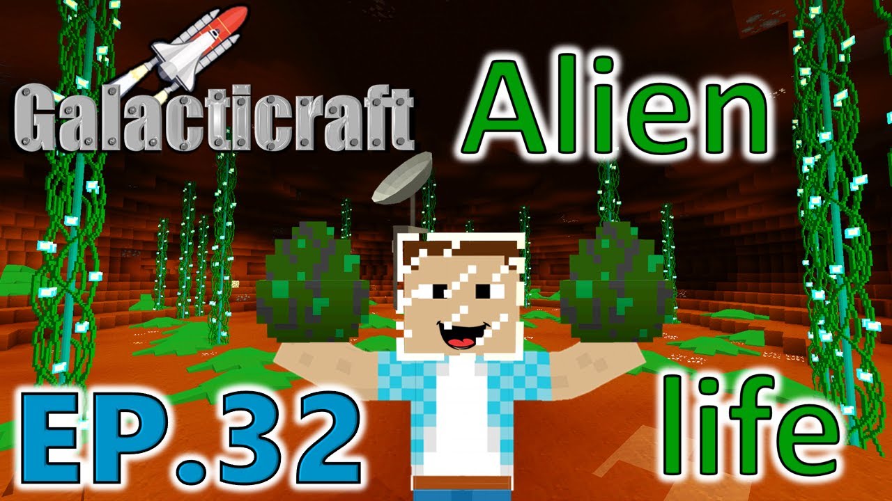 Galacticraft EP.32 Alien life - YouTube
