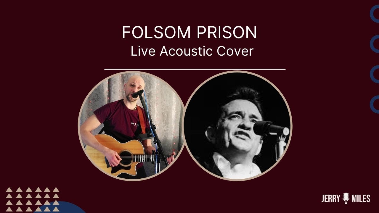 Johnny Cash - Folsom Prison (Jerry Miles Acoustic Cover) - YouTube