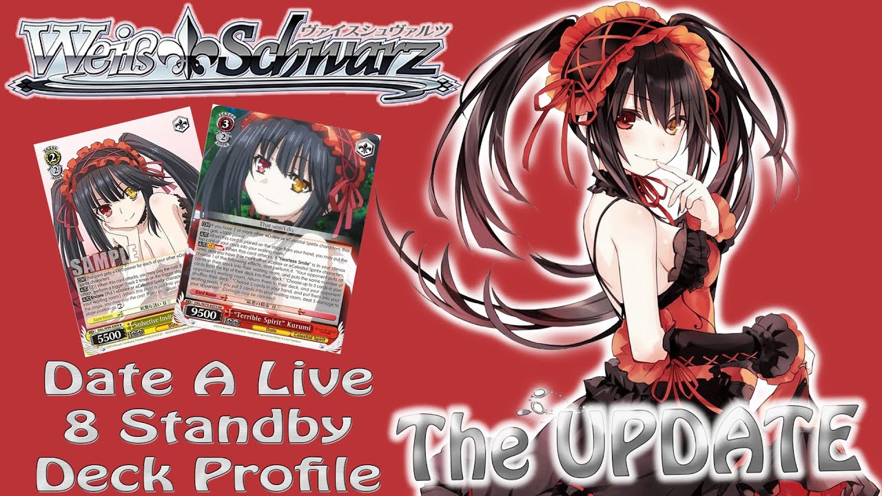 Level up Your Weiss Schwarz Deck Building Skills! Date A Live 8 Standby ...