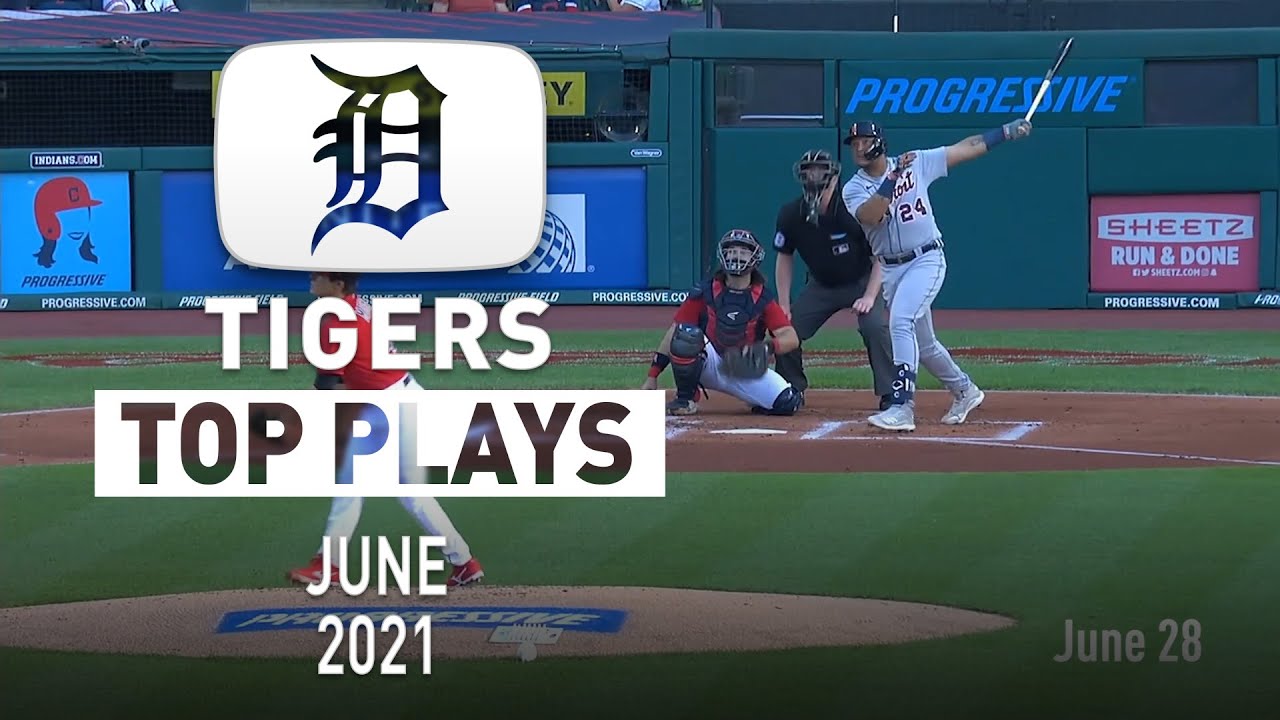 Tigers Top Plays: June 2021 - YouTube