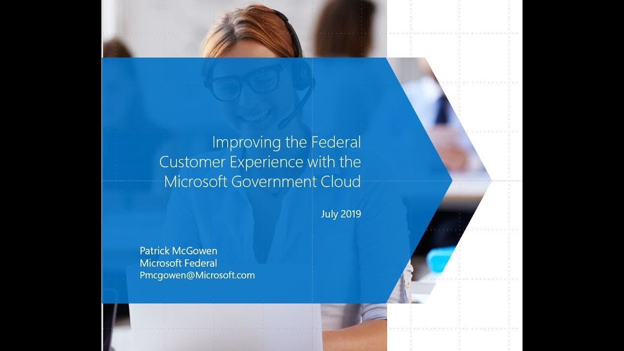 Improving the Federal Customer Experience with Microsoft - YouTube