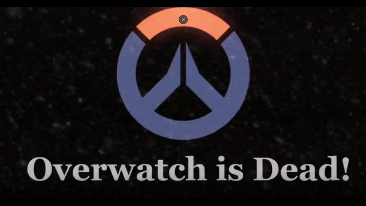 Overwatch is Dead! - YouTube