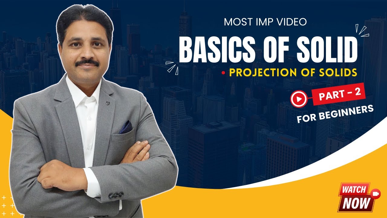 PROJECTION OF SOLIDS (PART-2) BASICS OF SOLIDS @TIKLESACADEMYOFMATHS - YouTube
