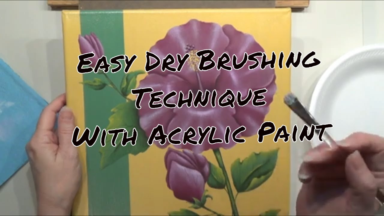 Easy Dry Brushing Technique Acrylic @LonnaLamb - YouTube