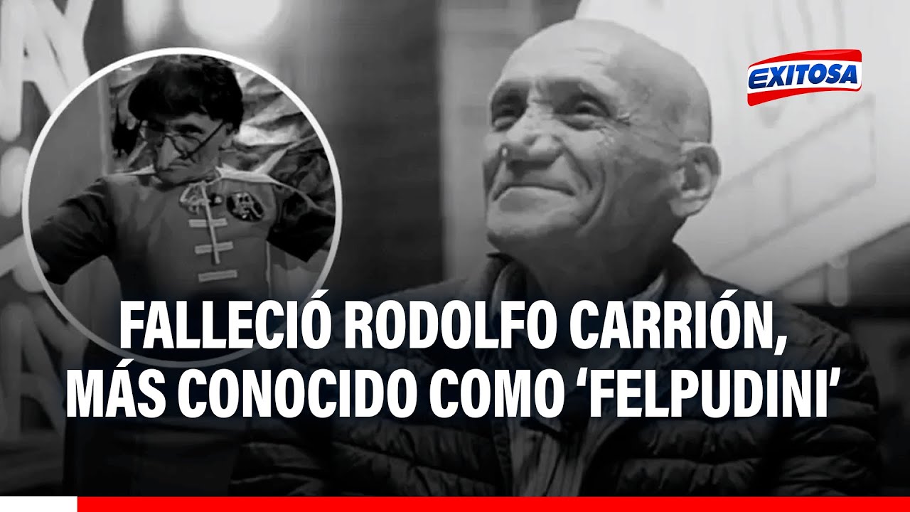 🔴🔵Falleció Rodolfo Carrión, 'Felpudini': Humorista perdió la batalla ...