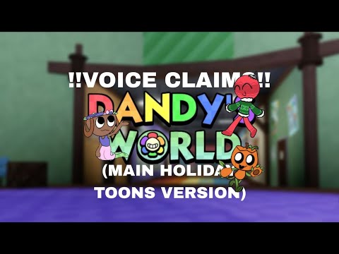 Dandy's World VOICE CLAIMS // (HEADCANON) // Read DESC - YouTube