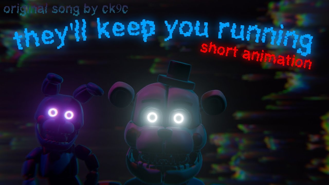 @CK9C - "They'll Keep You Running" | FNaF Short Animation - YouTube