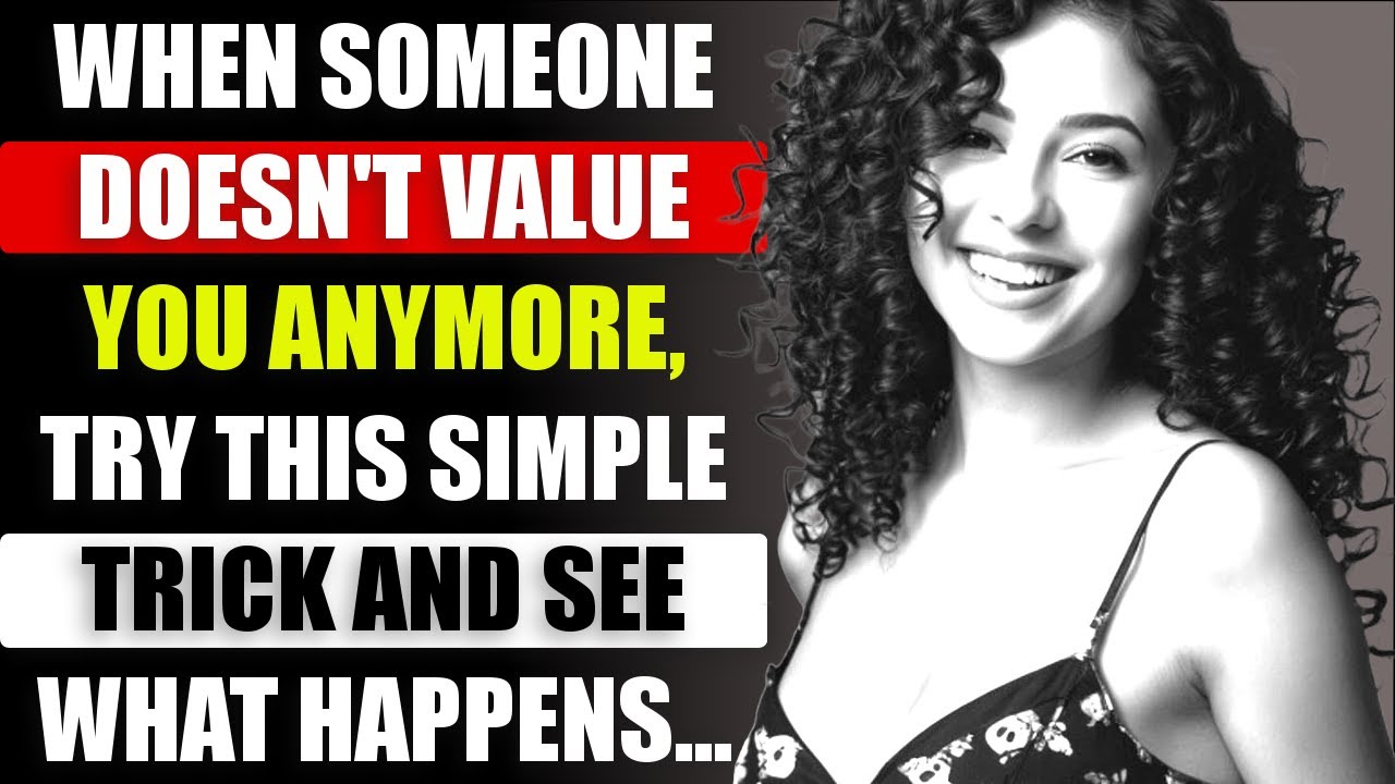 When someone doesn't value you anymore, try this simple trick | Awesome Facts | Psychology Facts ...