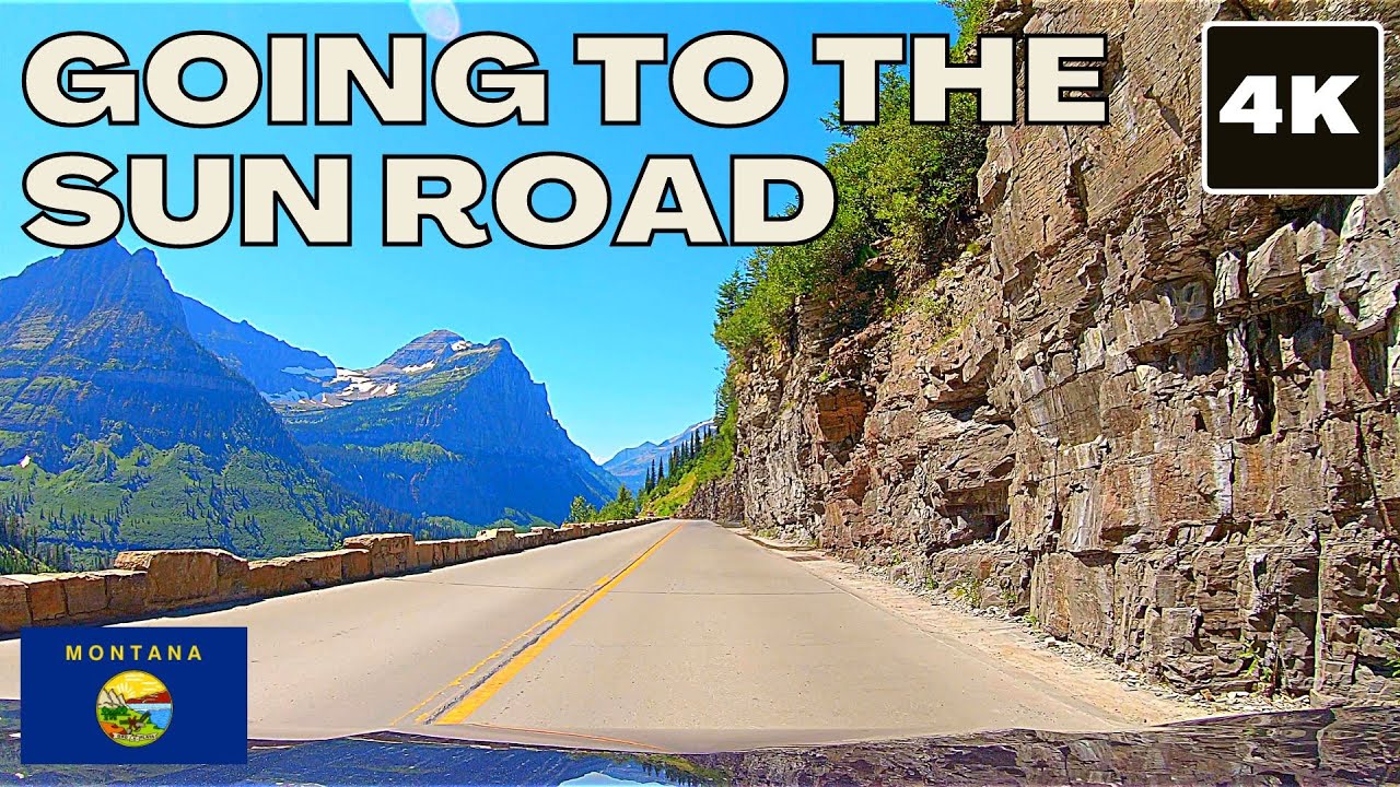 Going to the Sun Road 4K scenic drive (Part 2) | Glacier National Park ...