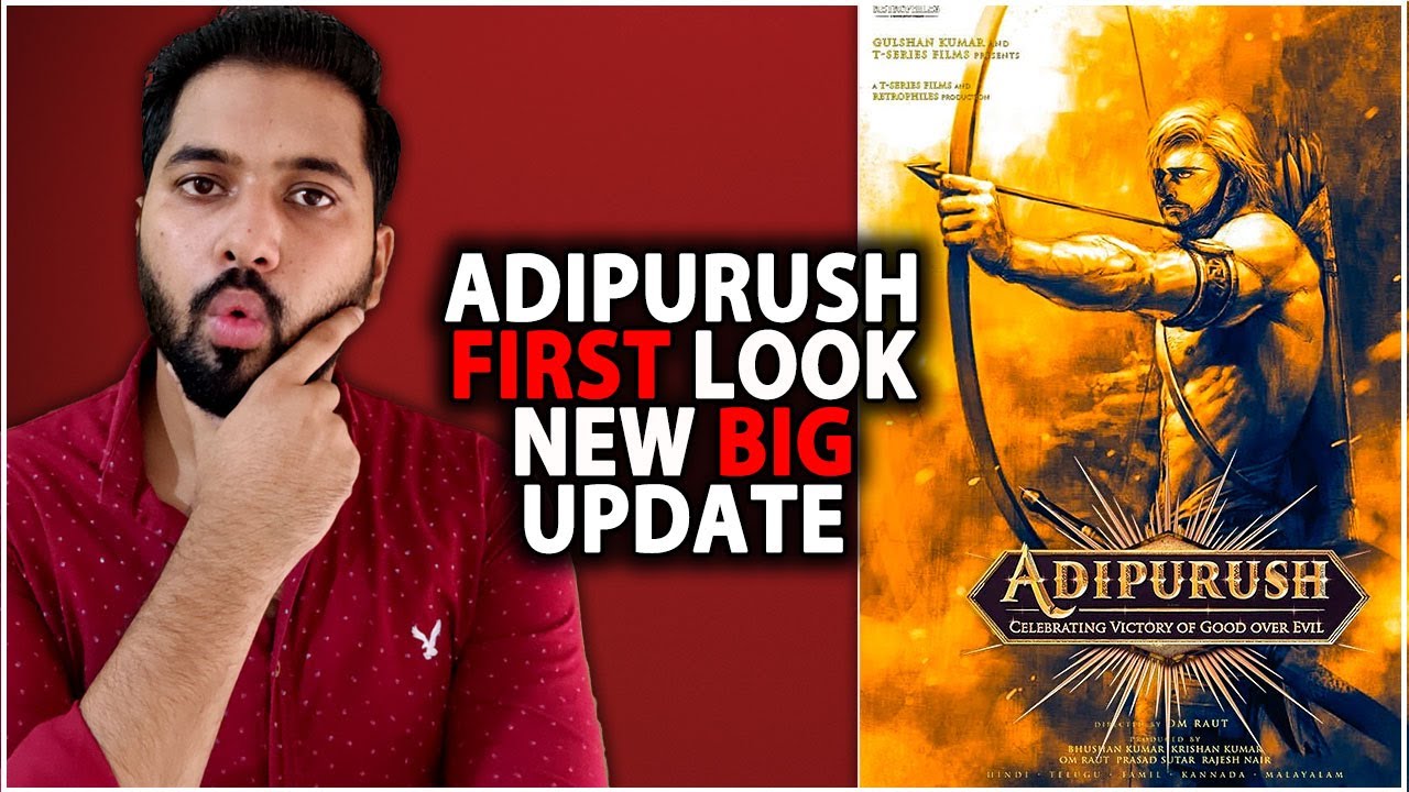 Biggest Update - Adipurush First Look | Adipurush First Look Release ...