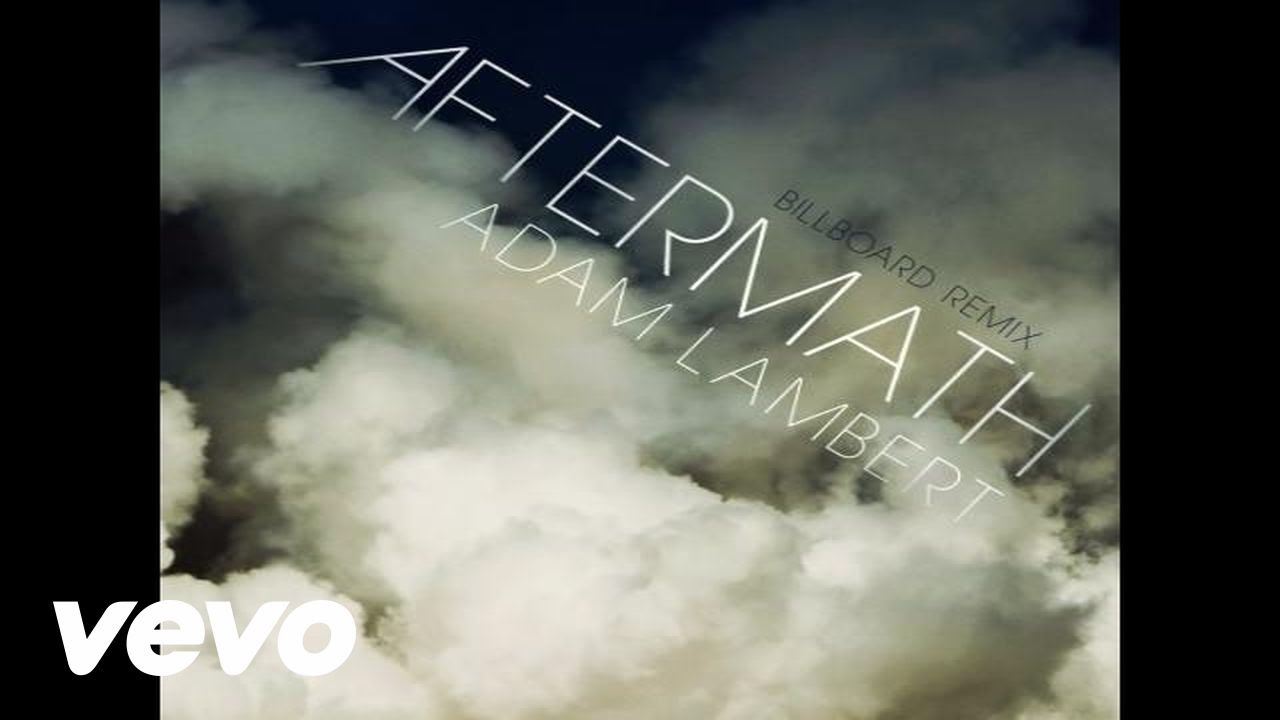 Adam Lambert - Aftermath (Billboard Remix - Pseudo Video) - YouTube