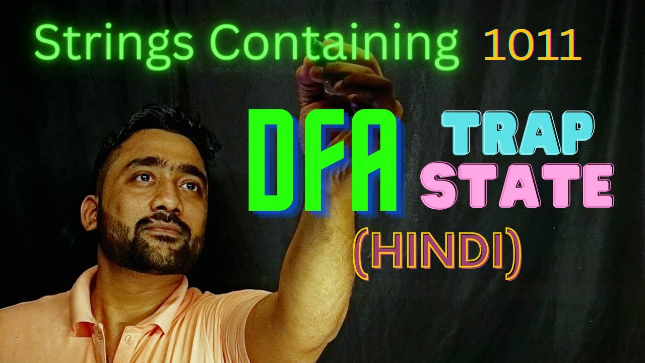 Video 10 - Trap State in DFA | Strings containing 1011 | TOC ...