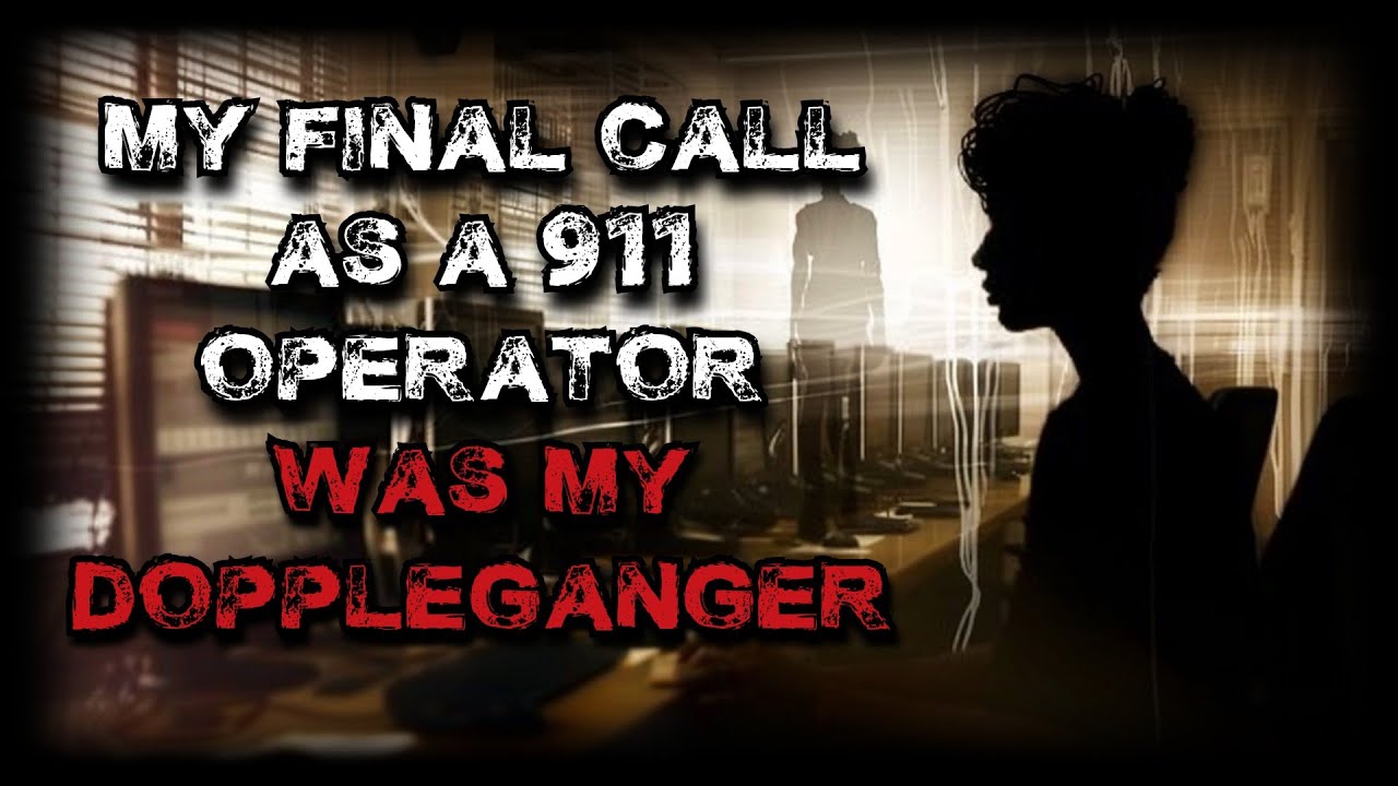 Sci-Fi Creepypasta "My Final Call as a 911 Operator" | Horror Story ...