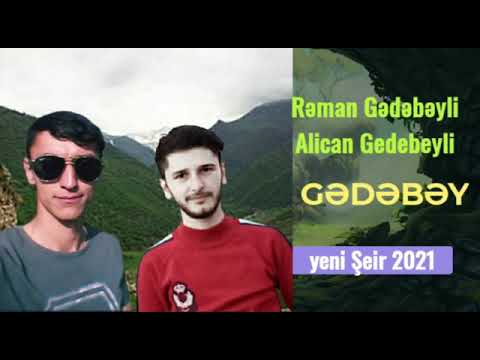 Alican Gedebeyli və Rəman Gedebeyli