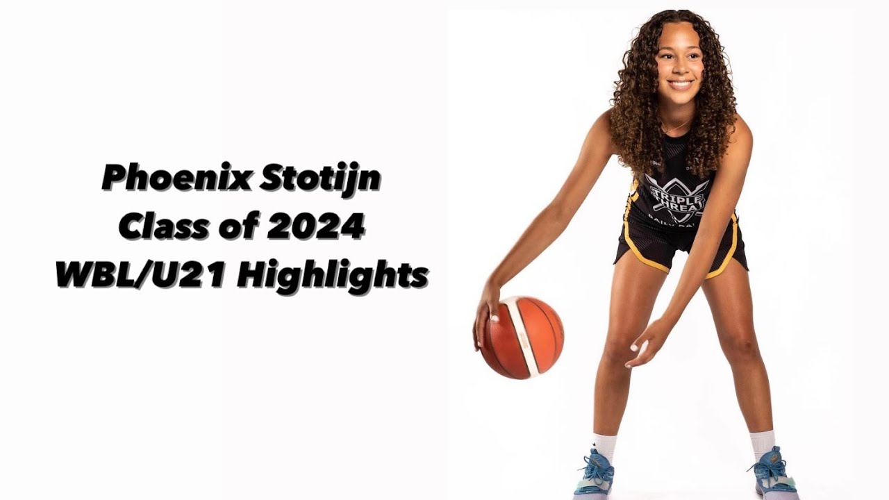 Phoenix Stotijn WBL/U21 Highlights (Last 5 games) - YouTube