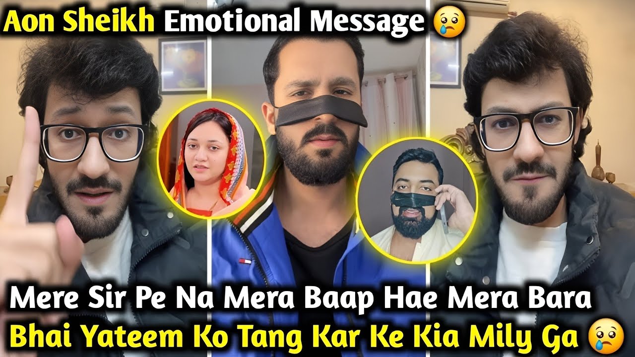 Aon Sheikh Emotional Message | Yateem Ko Tang Kar Ke Kia Mily Ga | Aon ...