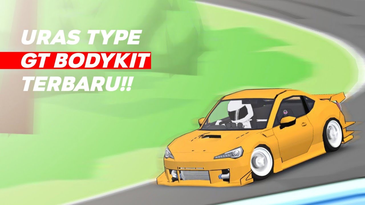 SHARE MODPACK URAS TYPE GT BODYKIT MOD TERBARU | 890HP, MOD RIMS, NO PW ...