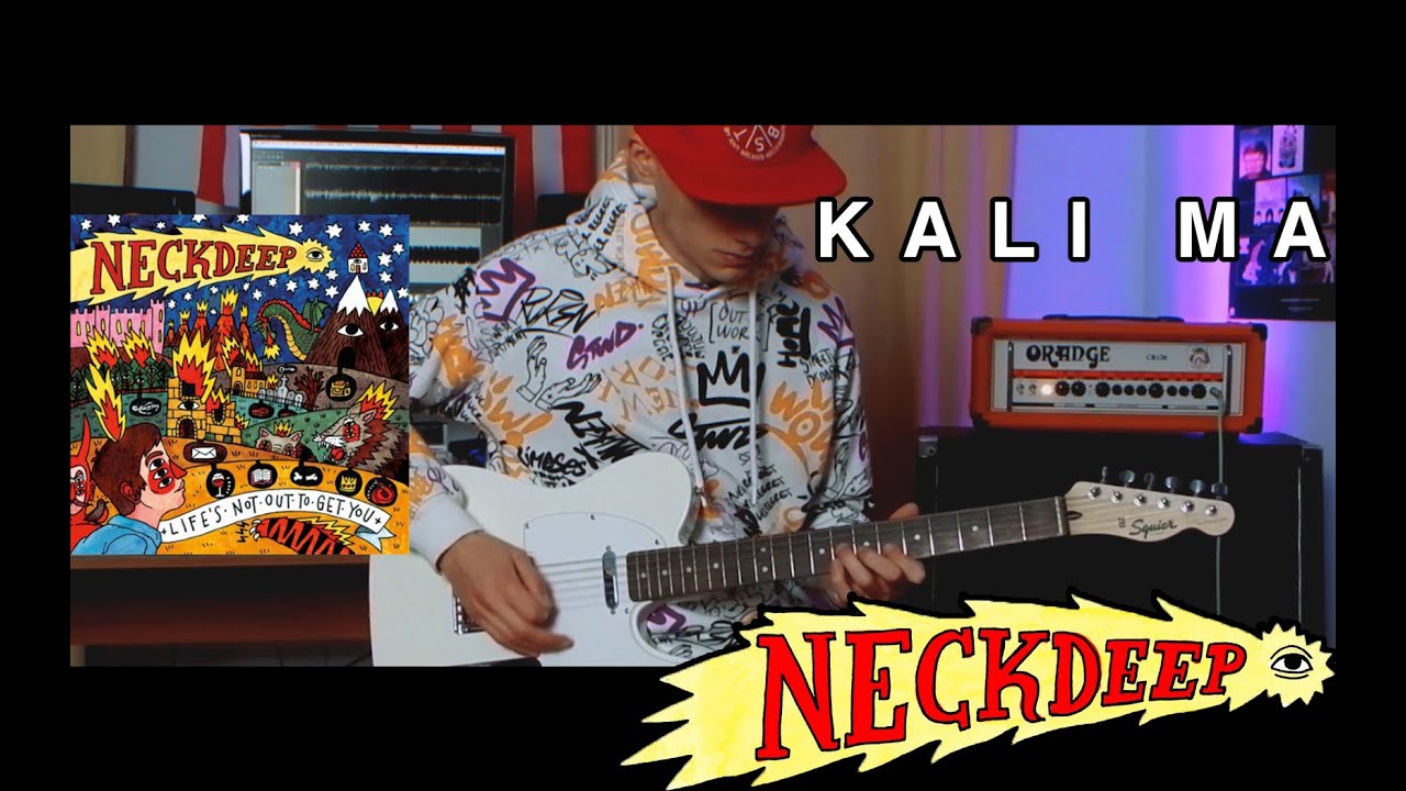 Kali Ma - Guitar Cover - Neck Deep - YouTube