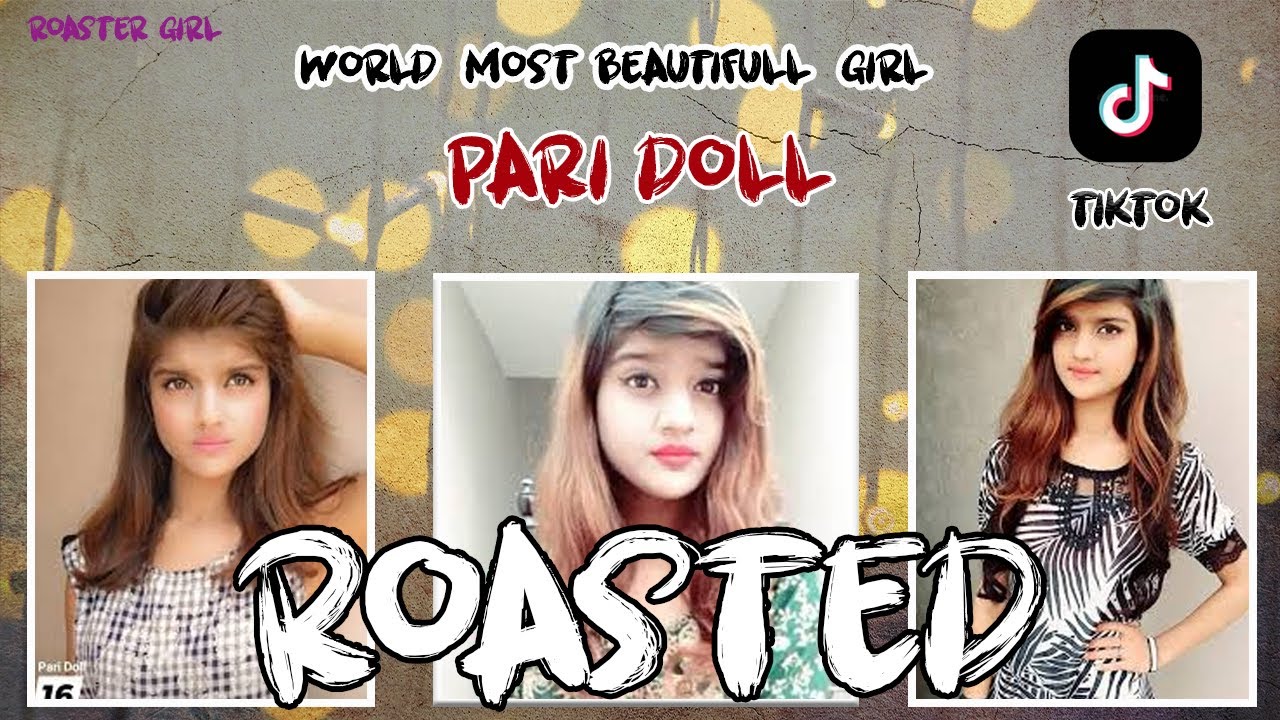 | Pari Doll | Most Beautifull Girl In TikTok ROASTED🔥 - YouTube