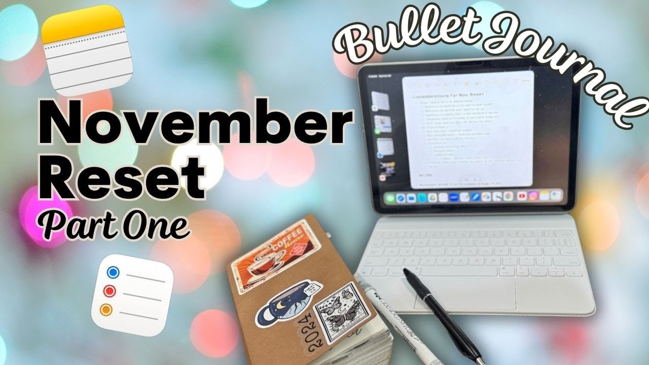 November Reset & Digital Declutter | Bullet Journal & Apple Notes Sync ...