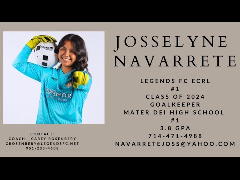 Josselyne Navarrete GK #1 Class of '24 Legends FC ECRL - YouTube
