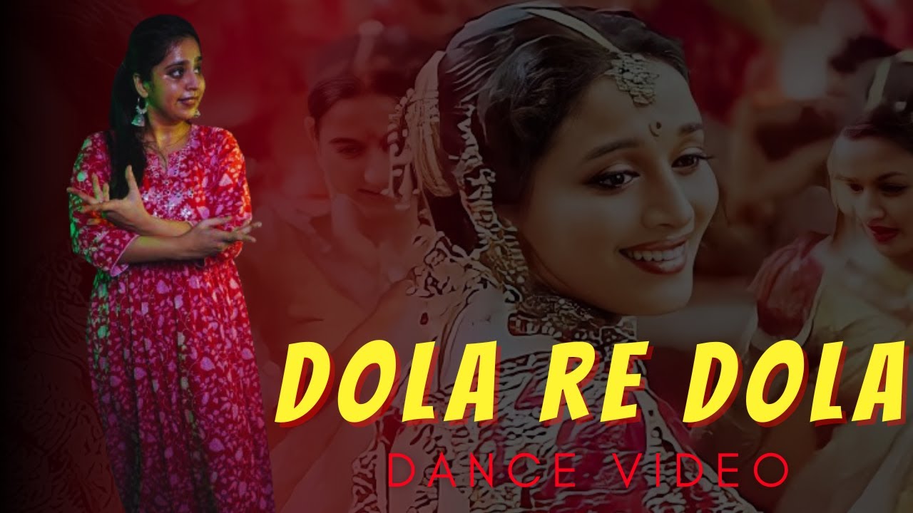 Dola Re Dola Dance Cover | Devdas | Aishwarya Rai & Madhuri Dixit| Easy ...