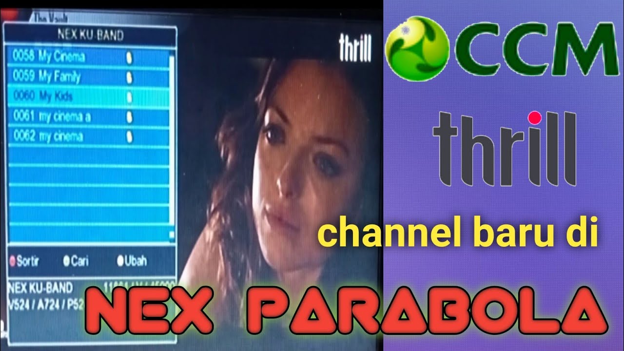 CCM dan Thrill channel terbaru di Nex parabola - YouTube