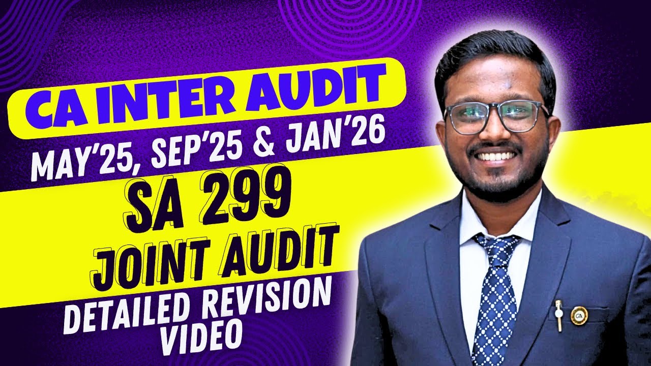 SA 299 - Joint Audit | Detailed Revision Video | CA Inter Audit Sep'25, Jan'26, May'26 - YouTube