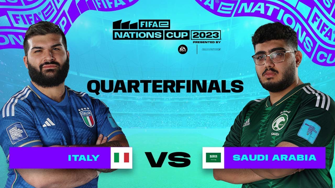 ITALY vs SAUDI ARABIA | Quarterfinals | FIFAe Nations Cup 2023 - YouTube