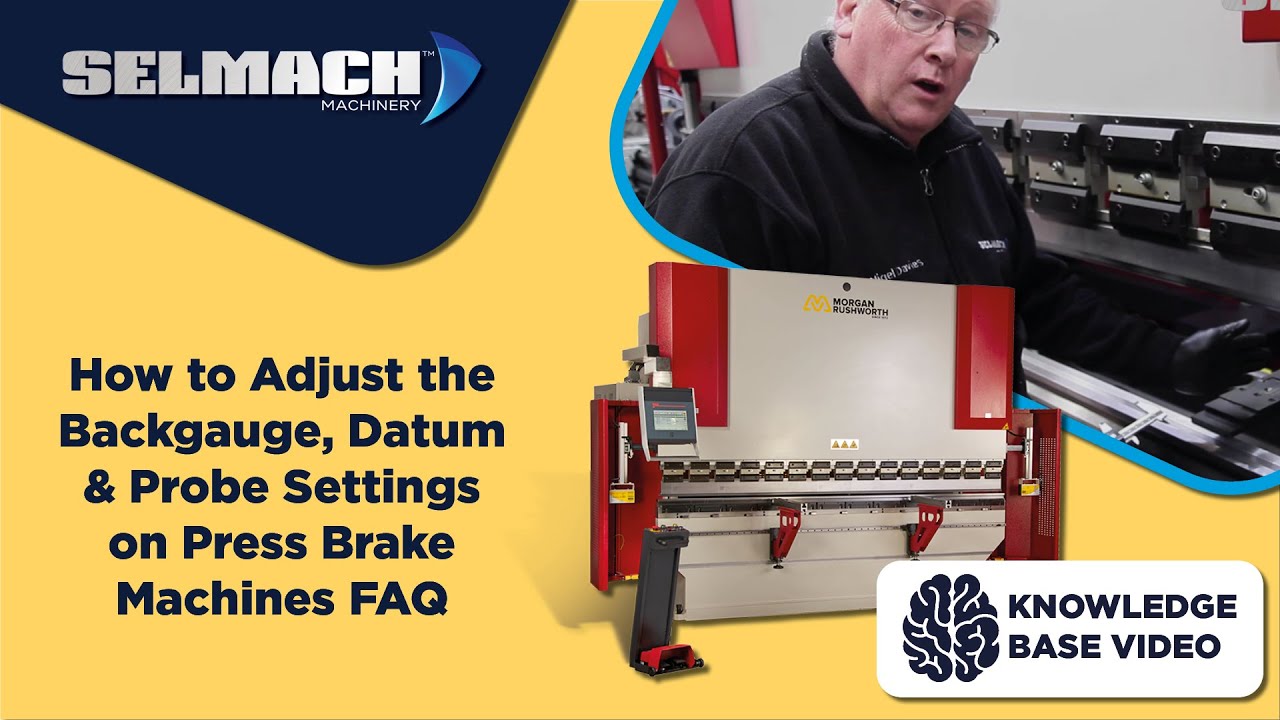 How to Adjust the Backgauge, Datum & Probe Settings on Press Brake ...