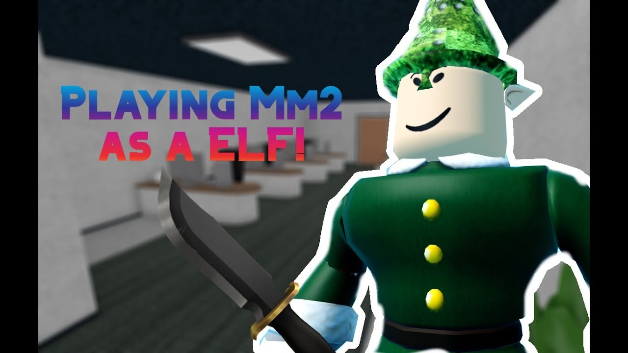 Playing as an ELF in MM2!! (ROBLOX) - YouTube