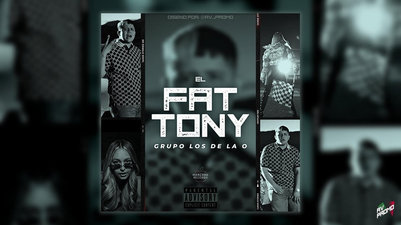 EL FAT TONY VIDEO DE LETRA "GRUPO LOS DE LA O" (2021/2022) CORRIDOS ...