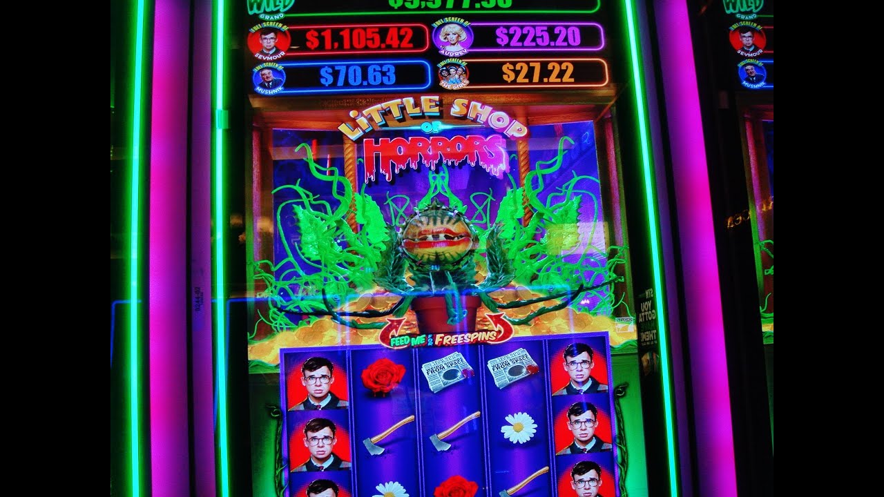 LITTLE SHOP OF HORRORS Slots game play Las Vegas - YouTube