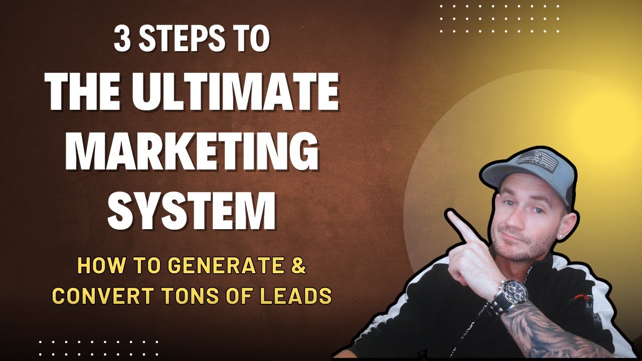 The Ultimate 3 Step Marketing System ️ How To Generate and Convert Tons ...